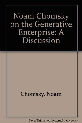 Noam Chomsky on the Generative Enterprise: A Discussion: Chomsky, Noam ...