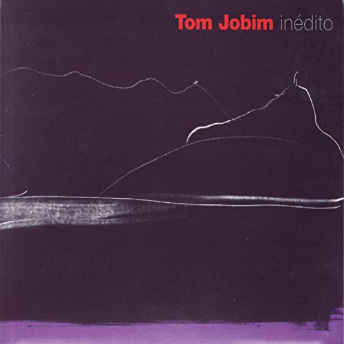 Play Inédito by Tom Jobim on Amazon Music