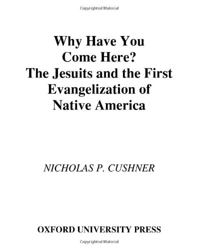 Amazon | Why Have You Come Here?: The Jesuits And the First ...