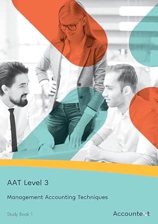 AAT Level 3 - Management Accounting Techniques Book 1 - Study Book ...