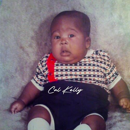 Amazon.com: Cal Kelly (Born To Worship) : Calvin Nowell: Digital Music