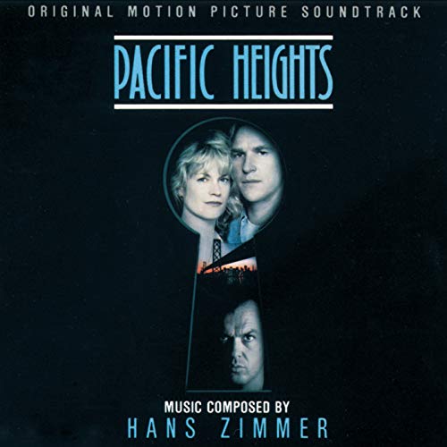 Play Pacific Heights (Original Motion Picture Soundtrack) by Hans ...