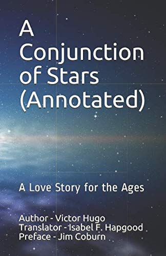 A Conjunction of Stars (Annotated): A Love Story for the Ages: Hugo ...
