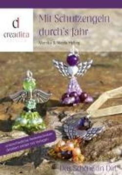 Mit Schutzengeln durch's Jahr: Monika Helbig, Nicole Helbig, Johanna ...