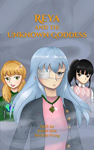 Reya and the Unknown Goddess (Reya series Book 1) eBook : An, April ...