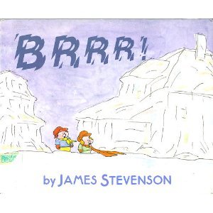 Brrr!: Stevenson, James: 9780688092108: Amazon.com: Books