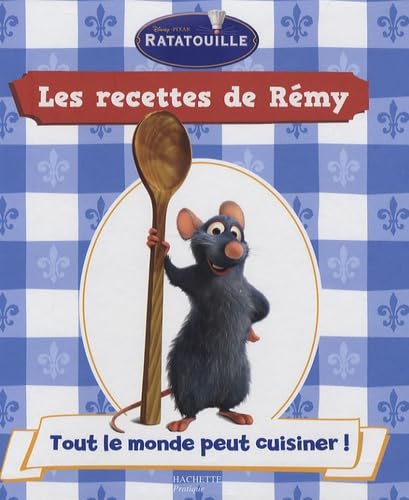 Amazon.fr - Les recettes de Rémy: Tome 1, Tout le monde peut cuisiner ...
