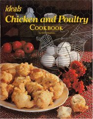 Ideals Chicken and Poultry Cookbook: Meadows, Hank: 9780895426246 ...