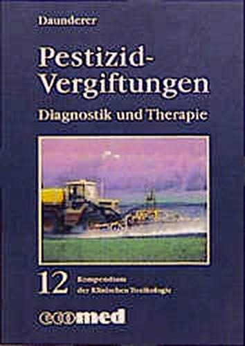 Amazon.co.jp: Pestizidvergiftungen. Diagnostik und Therapie : Daunderer ...