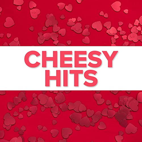 Amazon MusicでVARIOUS ARTISTSのCheesy Hitsを再生する