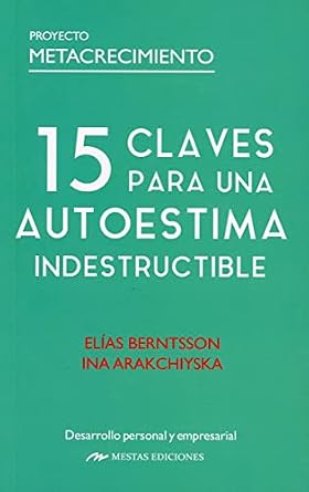 15 claves para una autoestima indestructible / 15 Tips for Unbreakable ...