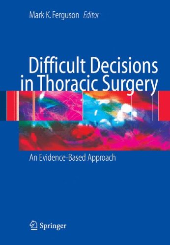 Difficult Decisions in Thoracic Surgery: An Evidence-Based Approach ...