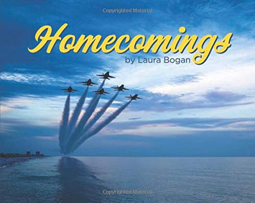 Homecomings: Laura Bogan: 9781643071602: Amazon.com: Books