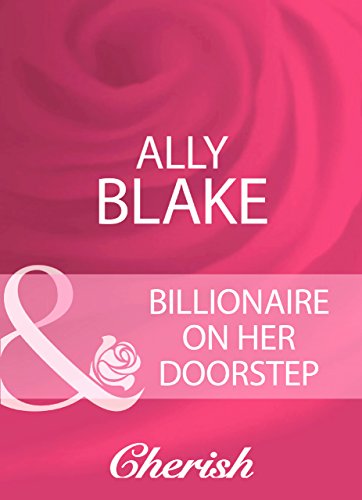 Amazon.com: Billionaire On Her Doorstep (Mills & Boon Cherish) eBook ...