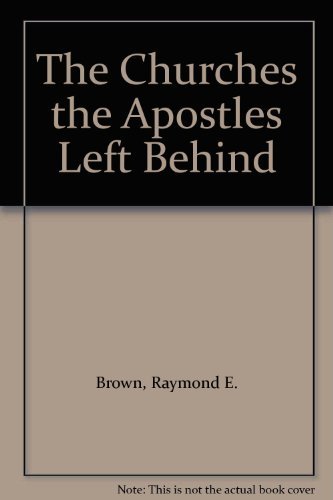 The Churches the Apostles Left Behind : Amazon.in: Books