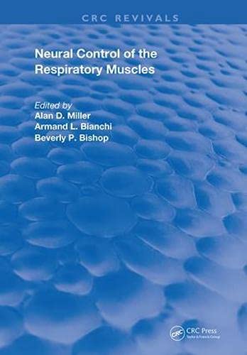 Neural Control of the Respiratory Muscles (Routledge Revivals ...
