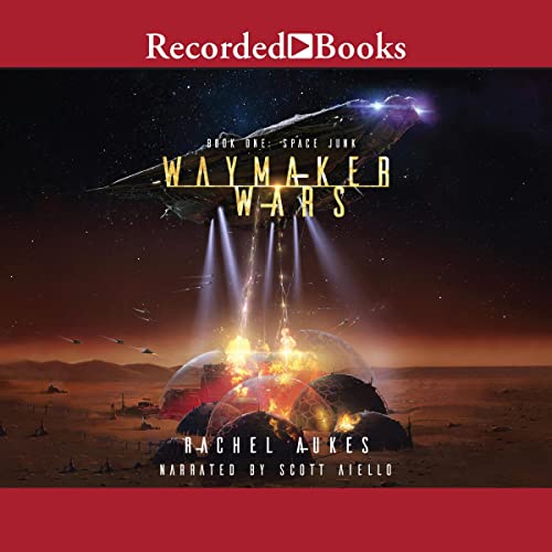 Amazon.com: Space Junk: A Military Sci-Fi Series (Waymaker Wars, Book 1 ...