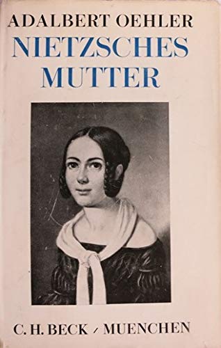 Amazon.com: Nietzsches Mutter: Oehler, Adalbert: Books