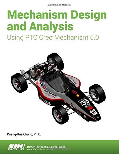 Mechanism Design and Analysis Using PTC Creo Mechanism 5.0 PDF Online ...