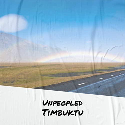 Amazon MusicでVARIOUS ARTISTSのUnpeopled Timbuktuを再生する