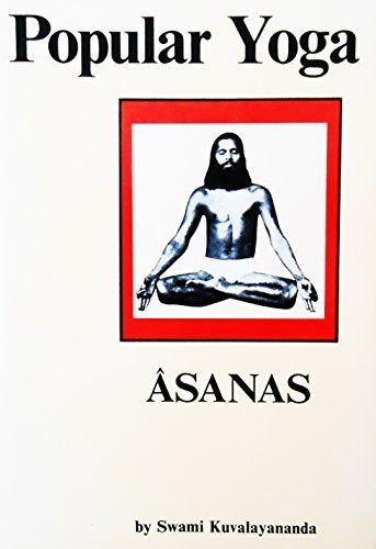 Popular Yoga Asanas by Swami Kuvalayananda (1972-02-01) : Amazon.in: Books