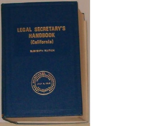 Legal Secretary's Handbook (California): Patricia S. (editor) Brady ...