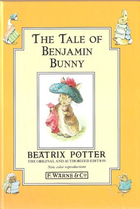 The Tale of Benjamin Bunny (Peter Rabbit and Friends Treasury): Potter ...