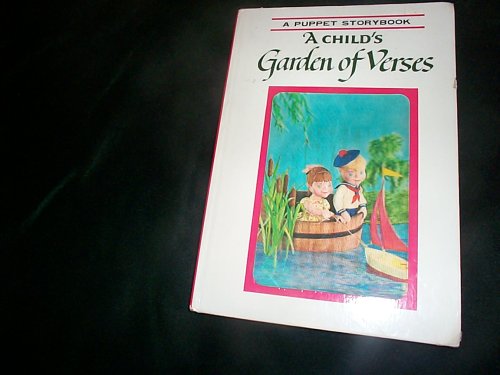 A Child's Garden of Verses ( a Puppet Storybook ): Stevenson, Robert ...