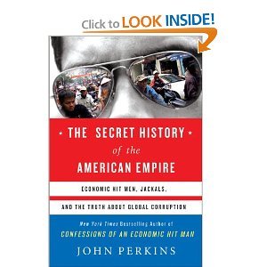 The Secret History of the American Empire byPerkins: Perkins: Amazon ...