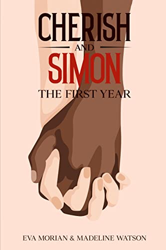Cherish and Simon: The First Year -CLEAN VERSION- (Cherish and Simon ...
