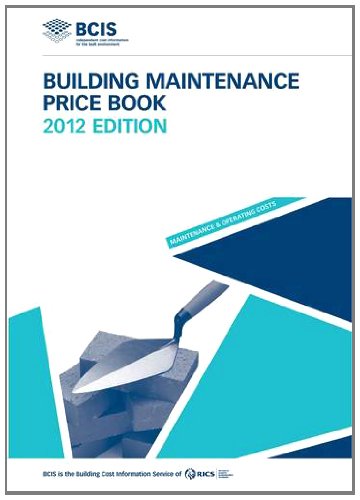 BCIS Building Maintenance Price Book 2012: Amazon.co.uk: Bcis ...
