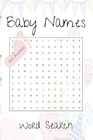 Baby Names Word Search: 52 Puzzles based on Baby Names: Infinity, A2J ...