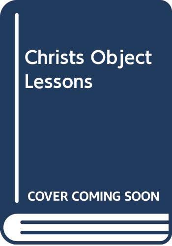 Amazon.in: Buy Christs Object Lessons Book Online at Low Prices in ...