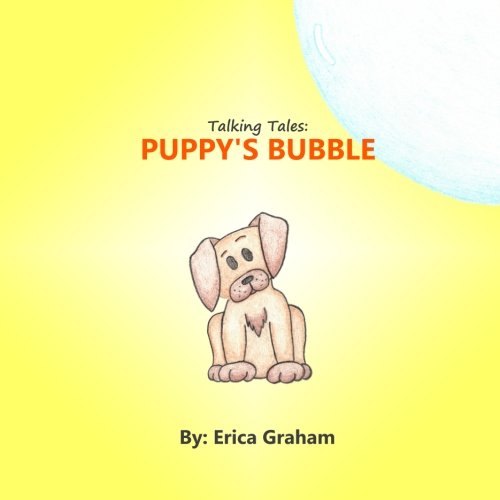 Book review of Talking Tales Puppy's Bubble - Readers' Favorite: Book ...