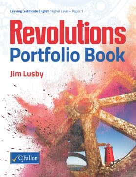 Revolutions - Portfolio Book - Leaving Certificate English, Higher ...