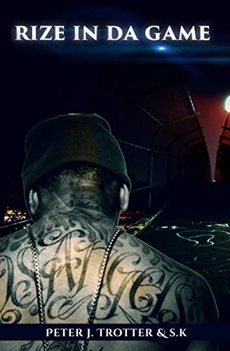 Amazon.com: Rize In Da Game eBook : Trotter, PETER: Kindle Store