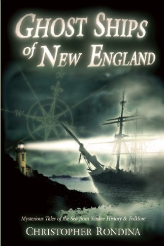 Ghost Ships of New England: Rondina, Christopher: 9780978576684: Amazon ...