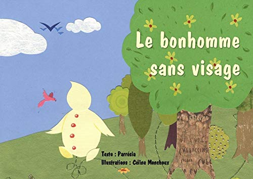 Le bonhomme sans visage : Parrèsia, Monchoux, Céline: Amazon.es: Libros