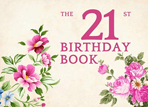Amazon.com: The 21st Birthday Book: A memory notebook for friends and ...