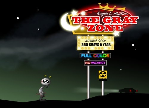 365 Grays a Year: The Gray Zone Comics (The Gray Zone Series): Phillips ...