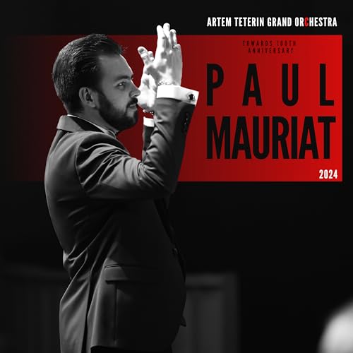 Amazon MusicでArtem TeterinのPaul Mauriat Towards 100th Anniversary ...