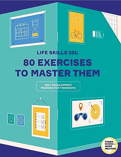 Life Skills For Teens: Workbook for Teens and Kids With 80+ Exercises ...