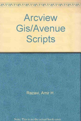 Arcview GIS/Avenue Programmer's Reference : Razavi, Amir H., Warwick ...