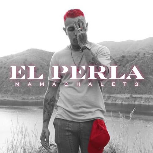 Play Mamachalet 3 by El Perla on Amazon Music