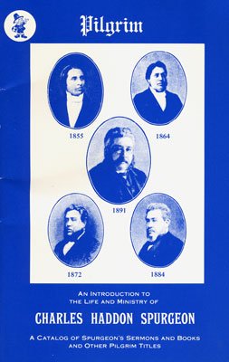 An Introduction to the Life and Ministry of Charles Haddon Spurgeon ...