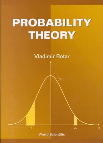 Probability Theory by V I Rotar' (1998-01-19): V I Rotar';Rotar ...