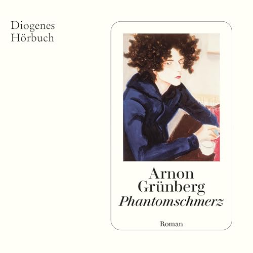 Phantomschmerz (Hörbuch-Download): Arnon Grünberg, Peter Elter, Rainer ...