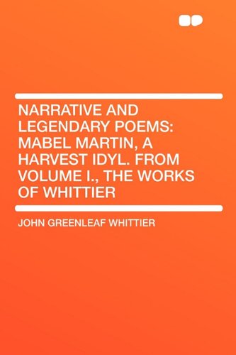 Narrative and Legendary Poems: Mabel Martin, a Harvest Idyl. from ...