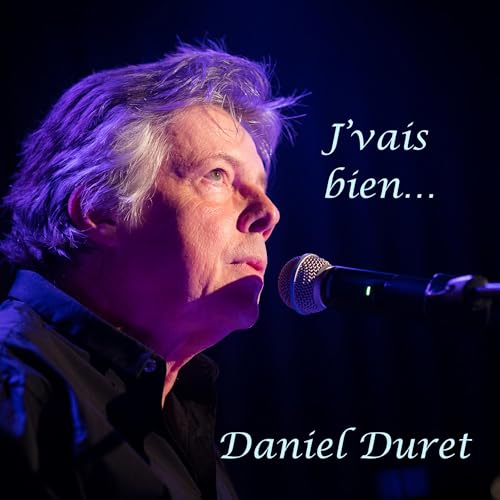 J'vais bien... by Daniel Duret on Amazon Music Unlimited