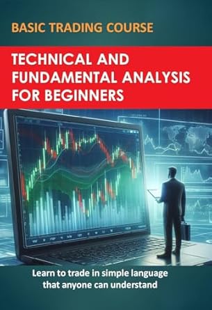 Amazon.co.jp: BASIC TRADING COURSE: Technical and Fundamental Analysis ...